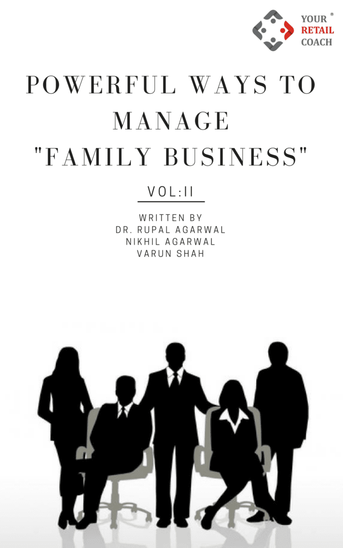 Powerful ways to manage _Family Business_ VOL-2 | Your Retail Coach